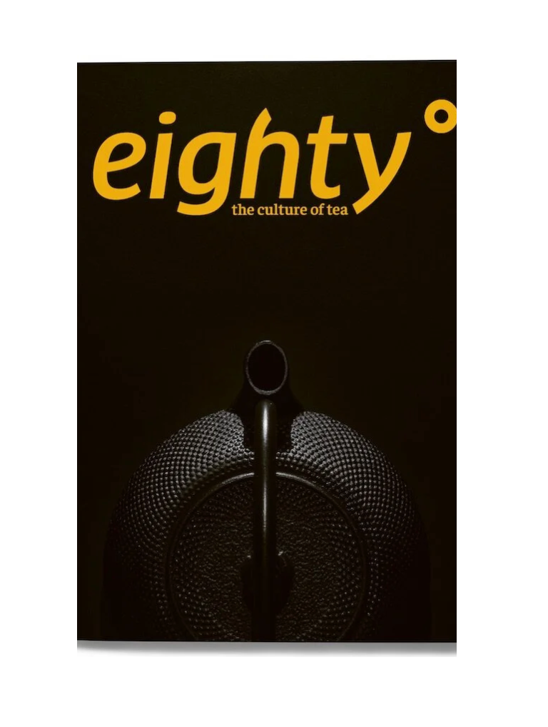 Eightyº - Eighty Degrees Tea Magazine Issue 01: Introduction to Tea Cu – Gohobi